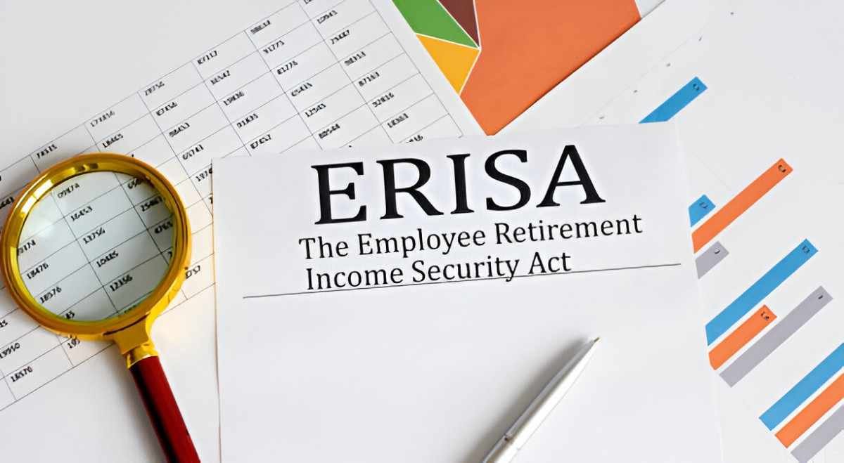 The Adoption of ERISA and Its Lasting Impact on Retirement Plans Today ...